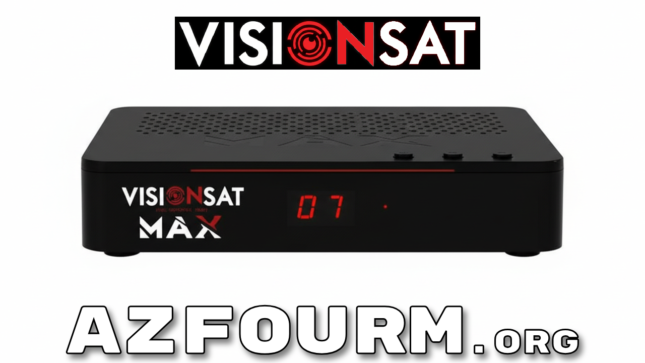 Atualização Visionsat Max HD V1.1.0 – 13/01/2026 - AZ Forum